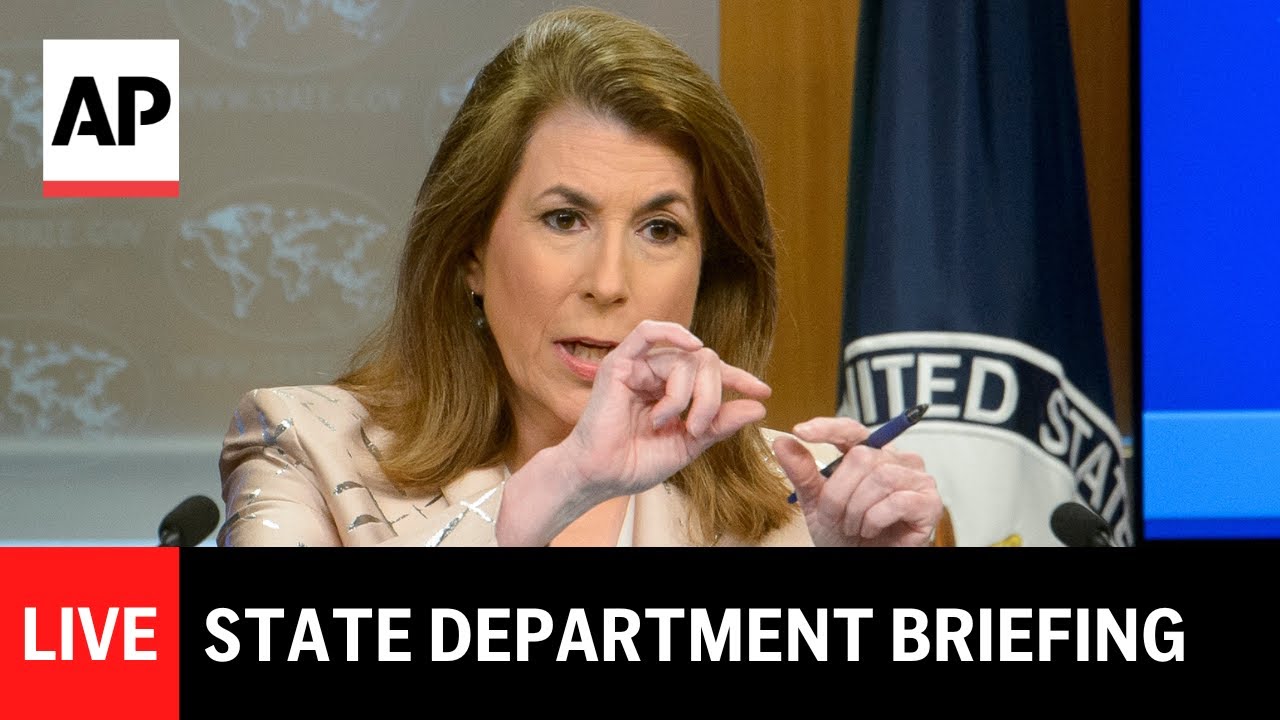 LIVE: U.S. State Department press briefing - YouTube