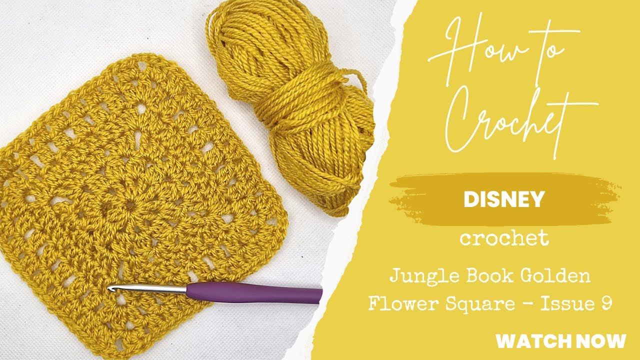 How to crochet Hachette Disney Crochet Square 9 - Jungle Book Golden ...