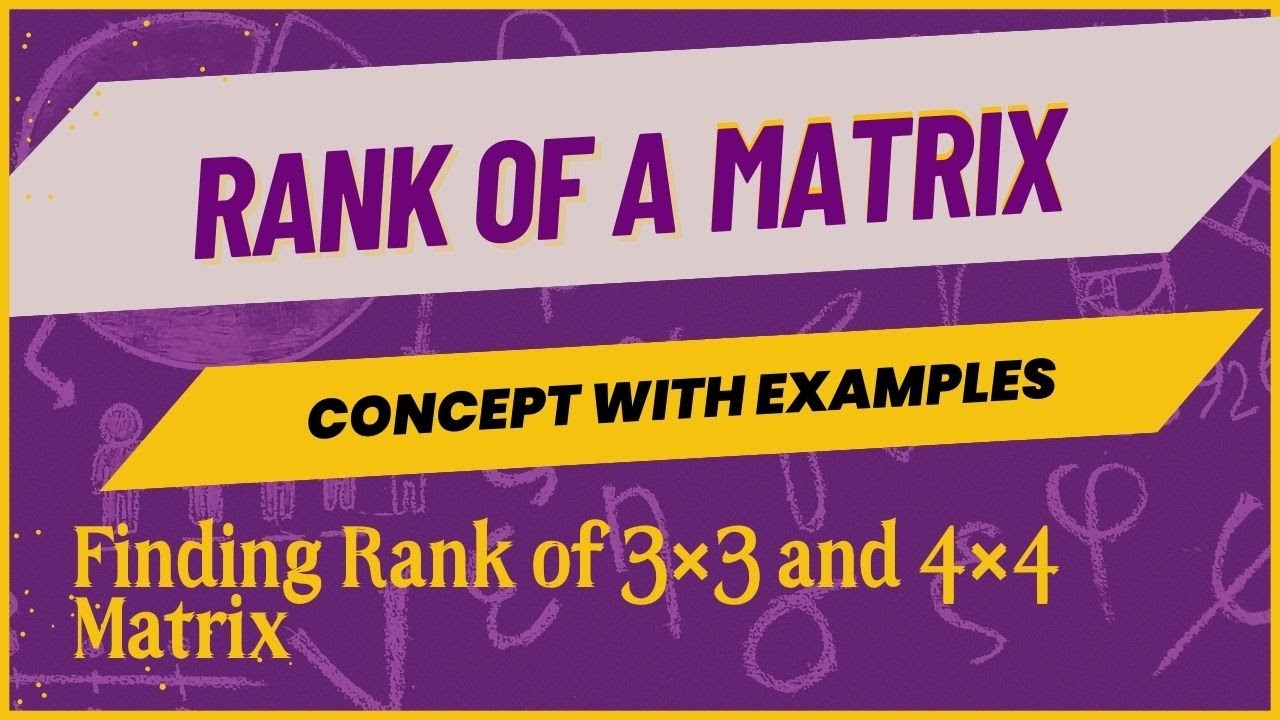 Rank of a matrix | Explained with examples - YouTube