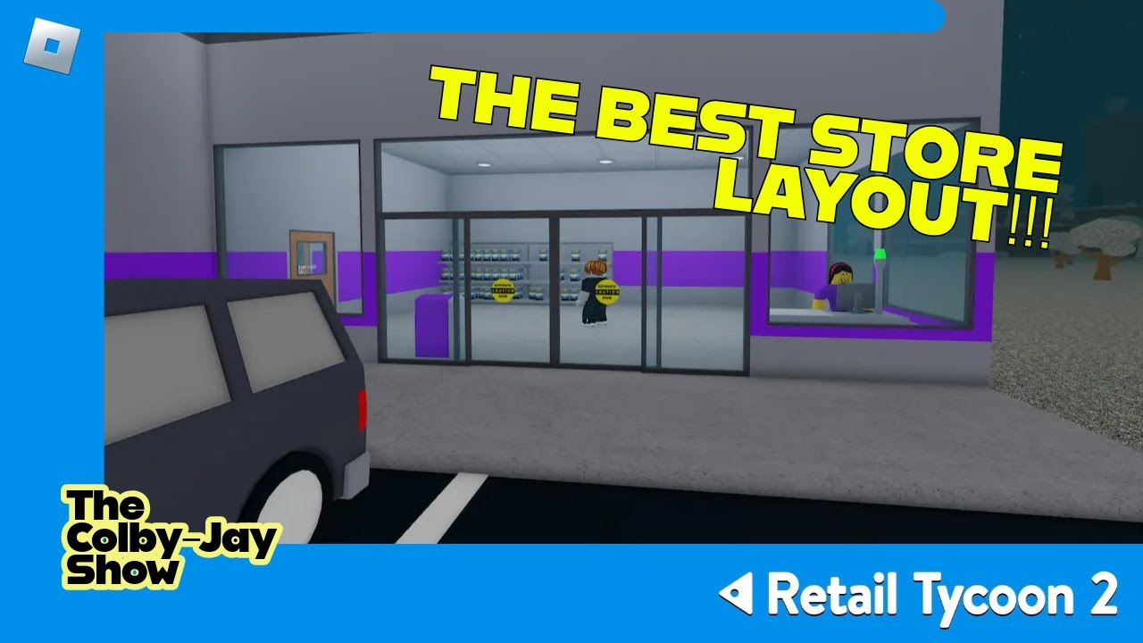 The Best Layout for Retail Tycoon 2 in 2025! 🚀 JANUARY 2025 GUIDE - YouTube
