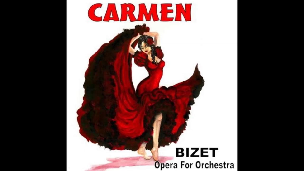 Georges Bizet - CARMEN, Orchestral Suite - YouTube