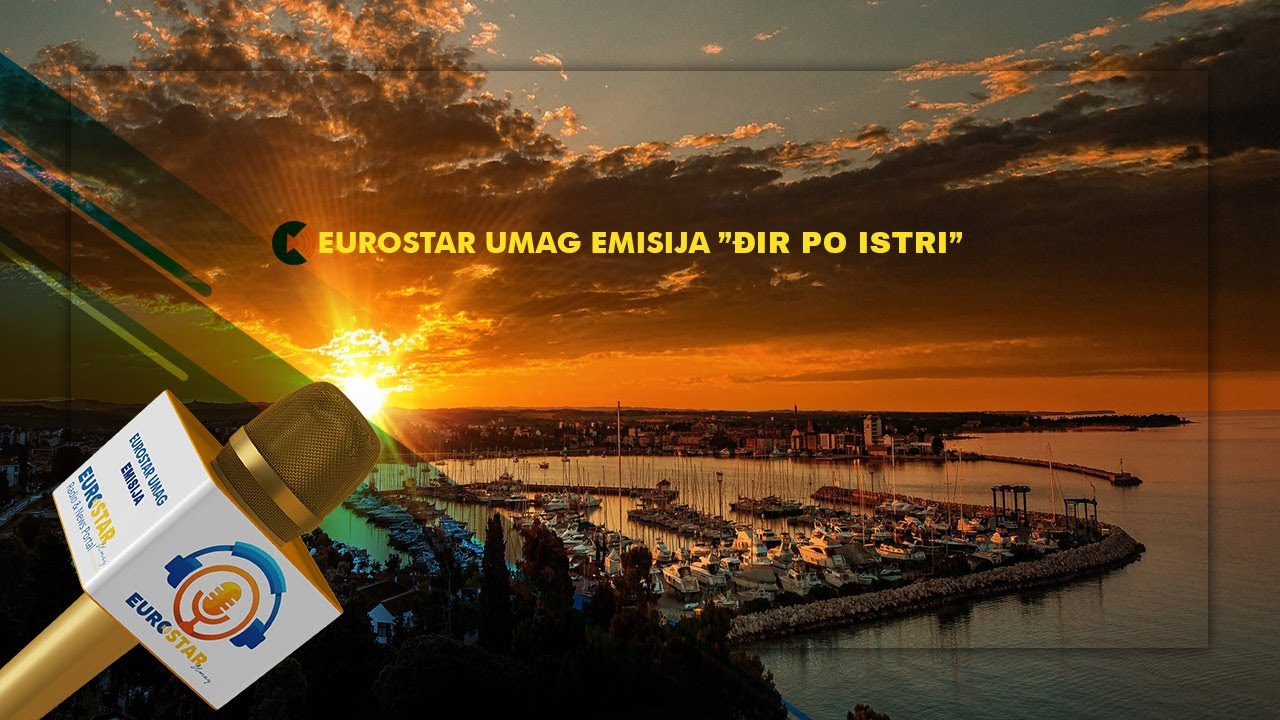 Eurostar emisija ĐIR PO ISTRI - YouTube