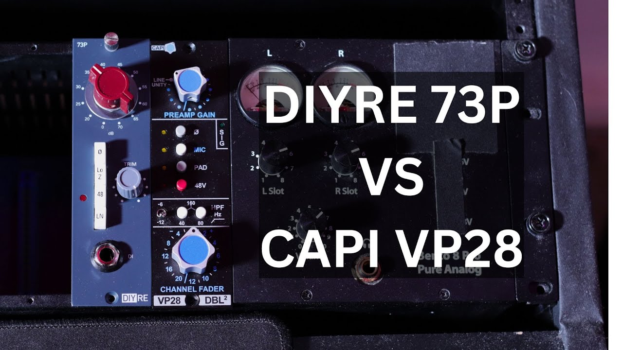 DIYRE 73P (Neve) VS CAPI VP28 (API) - YouTube