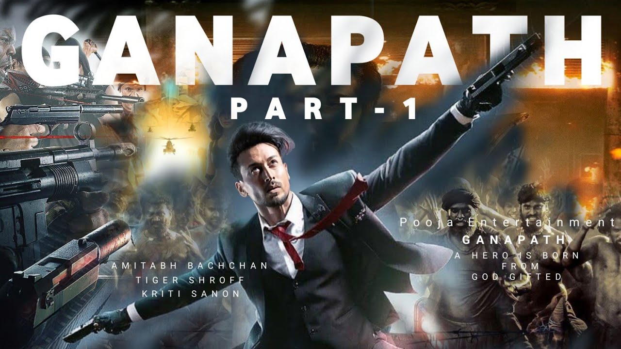 Ganapath PART-1 Teaser Release Date Announcement | Tiger Shroff, Kriti ...