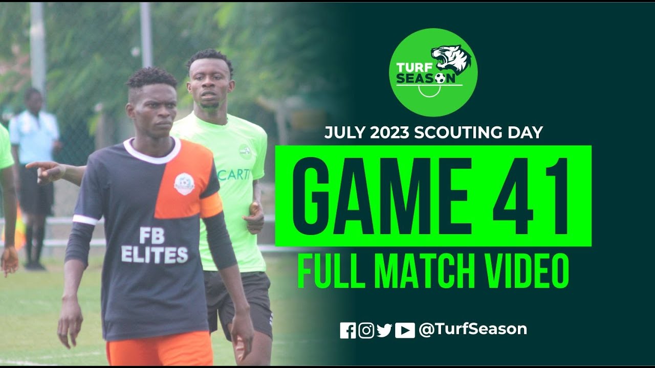 Game 41 Full Match Video || Turf Season Football Scouting Open (July ...