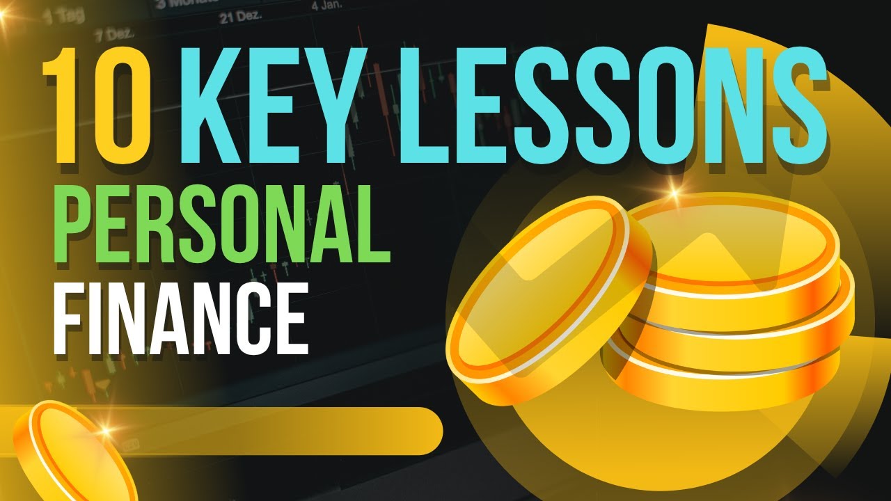 10 Key Personal Finance Lessons - YouTube