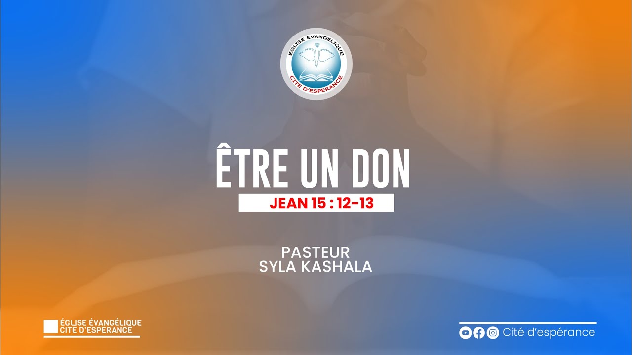 ETRE UN DON | PASTEUR SYLAS KASHALA - YouTube