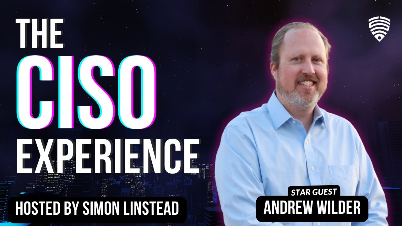 The CISO Experience - Andrew Wilder - YouTube