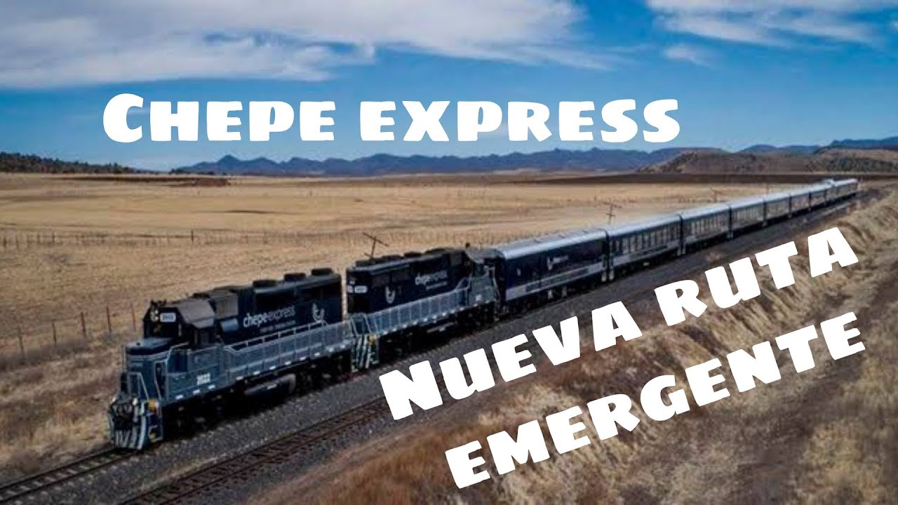 Tren Chepe Express cambia de ruta Agosto 2021 Información de Costos y ...