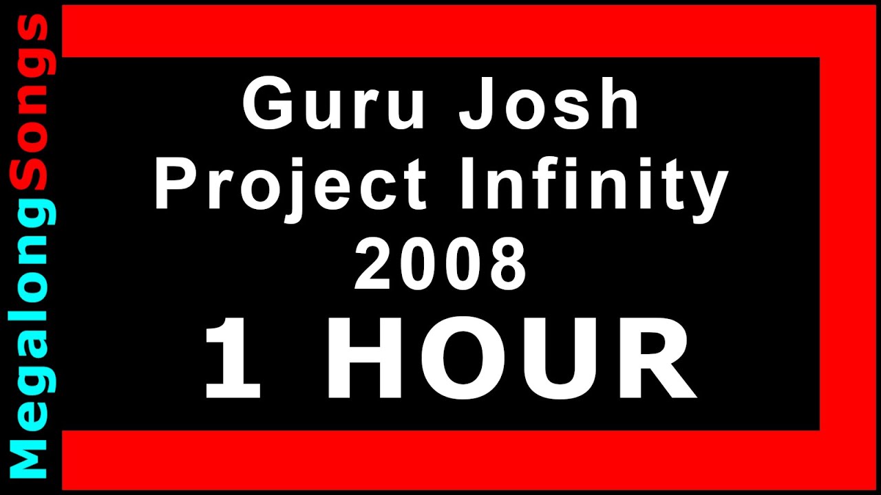 Guru Josh - Project Infinity 2008 (ORIGINAL) 🔴 [1 HOUR] ️ - YouTube