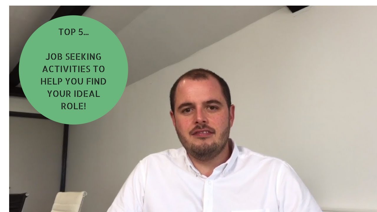 5 Key Job Seeking Activities That Will Help You Find Your Ideal Next ...