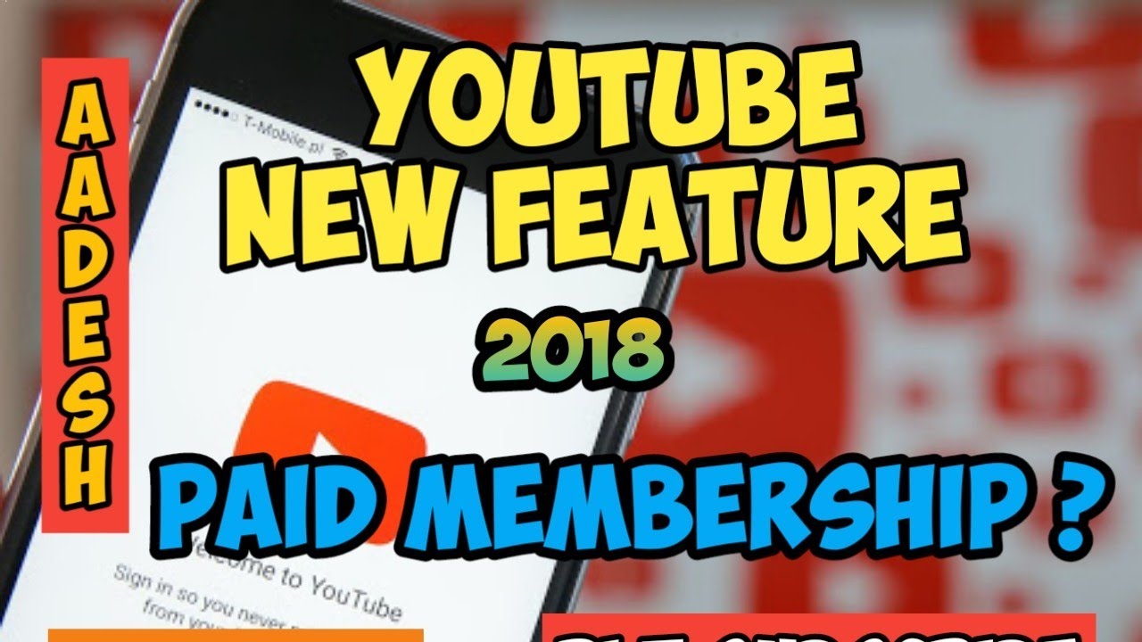 Paid membership -youtube new feature 2018|what is paid membership ...