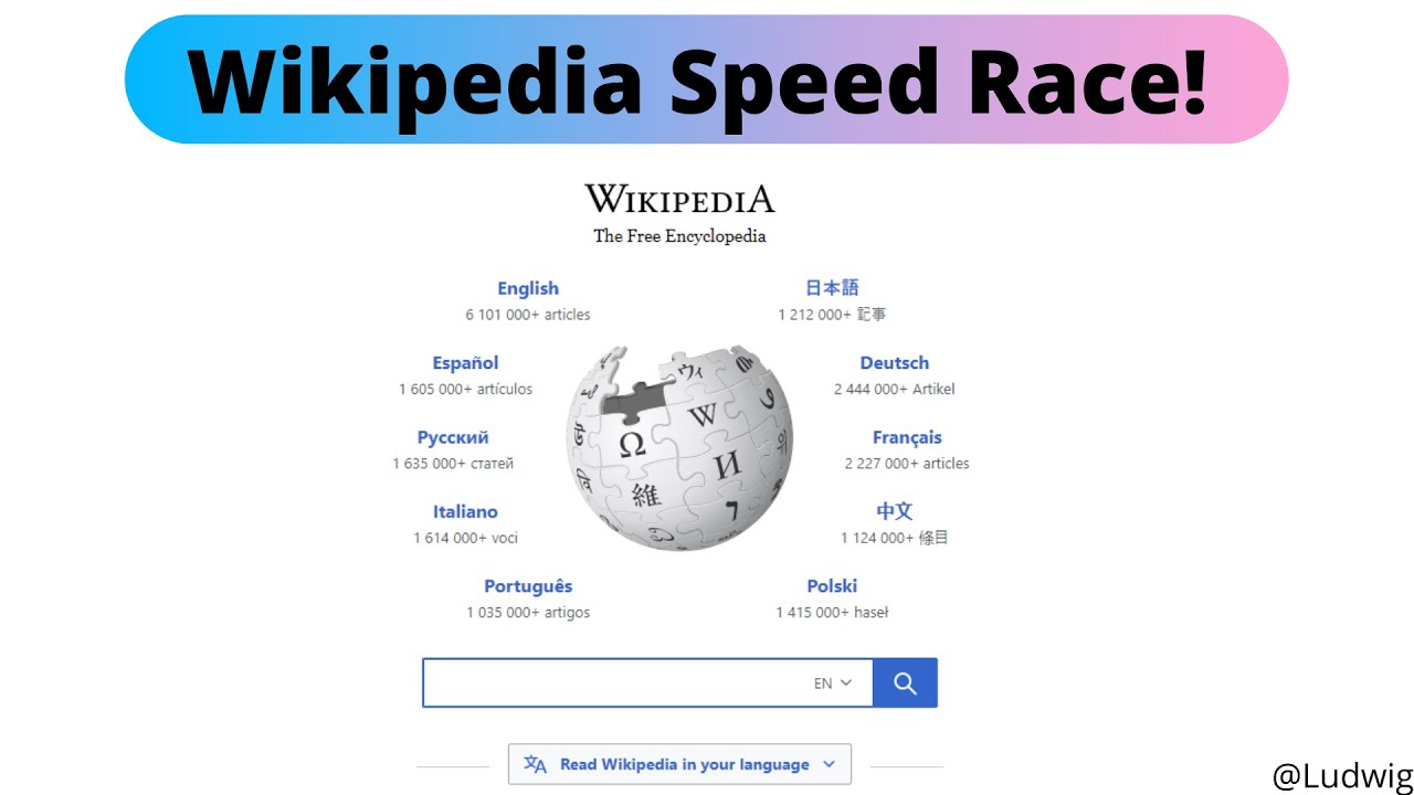 Wikipedia SPEED RACE!!!! (part 1) - YouTube