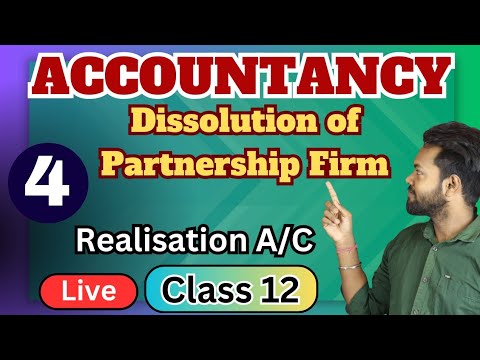 Dissolution of Partnership Firm| Realisation Account | Class 12 | NCERT ...