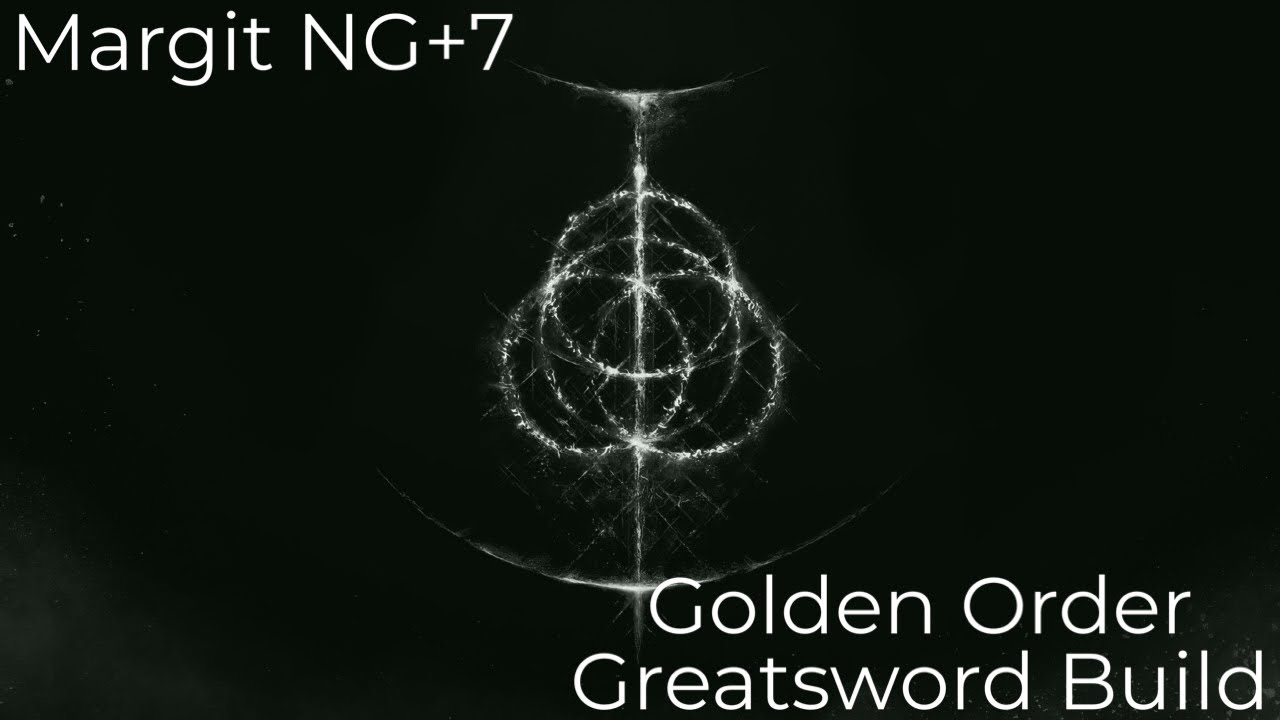 Margit NG+7 Golden Order Greatsword Build | Stormveil Bridge | Elden ...