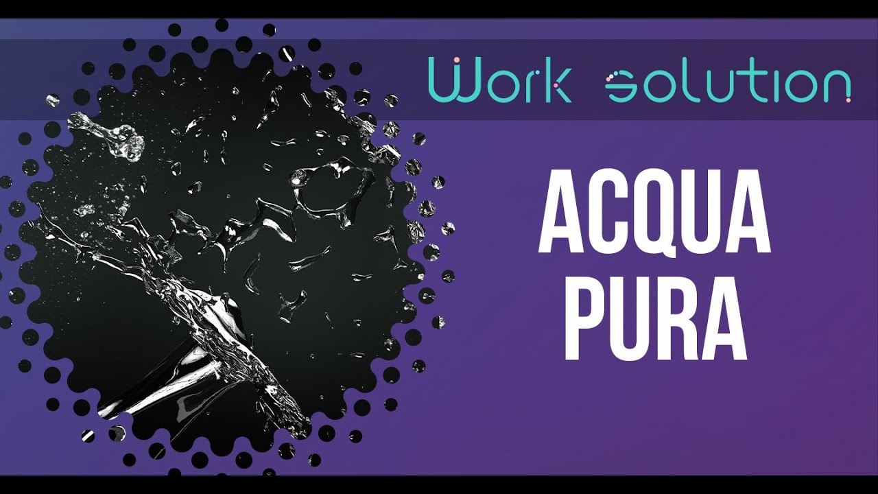 Ecozon - Work Solution - Acqua pura - YouTube