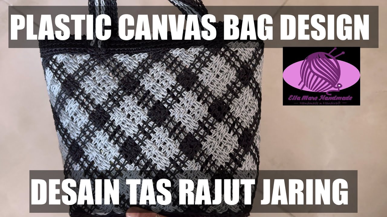 PLASTIC CANVAS /JARING BAG DESIGN - YouTube