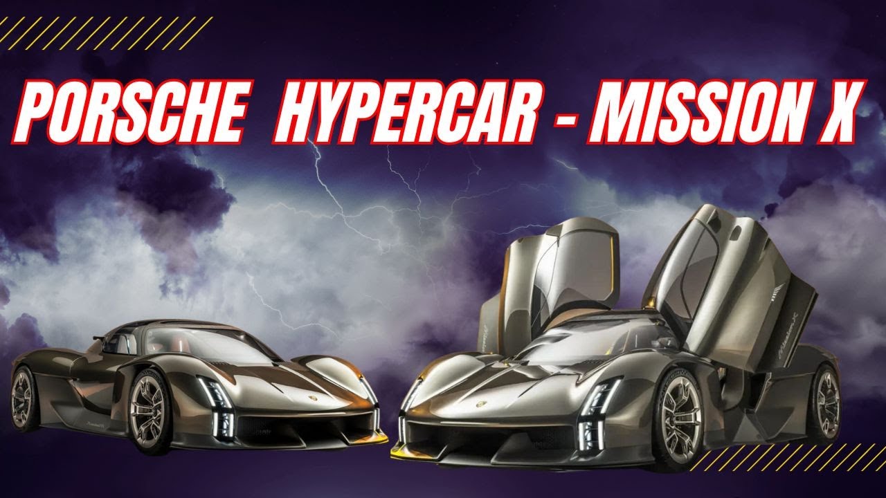 World's First Porsche Hypercar Mission X 1 - YouTube