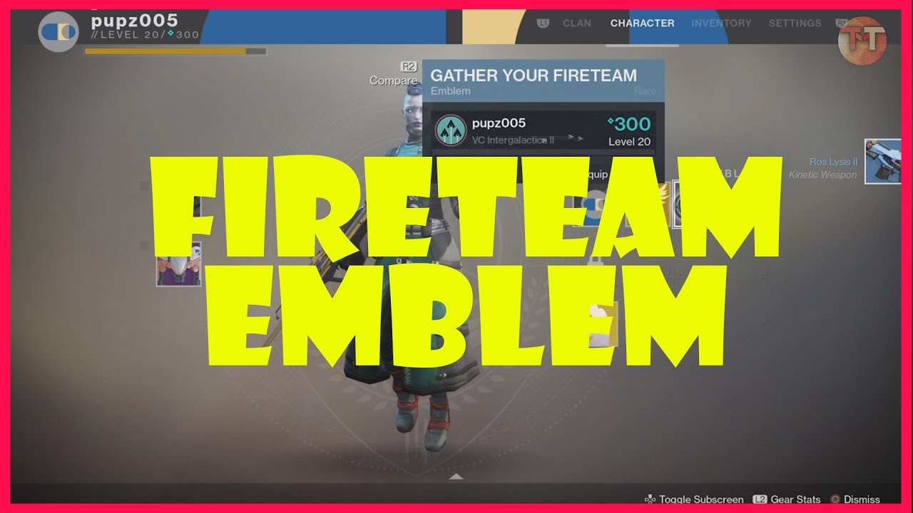 HOW TO GET "GATHER YOUR FIRETEAM" EMBLEM | DESTINY 2 - YouTube