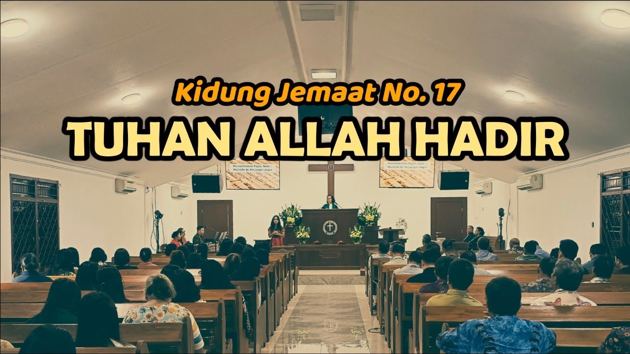 TUHAN ALLAH HADIR (KJ 17) - Kidung Akustik - YouTube