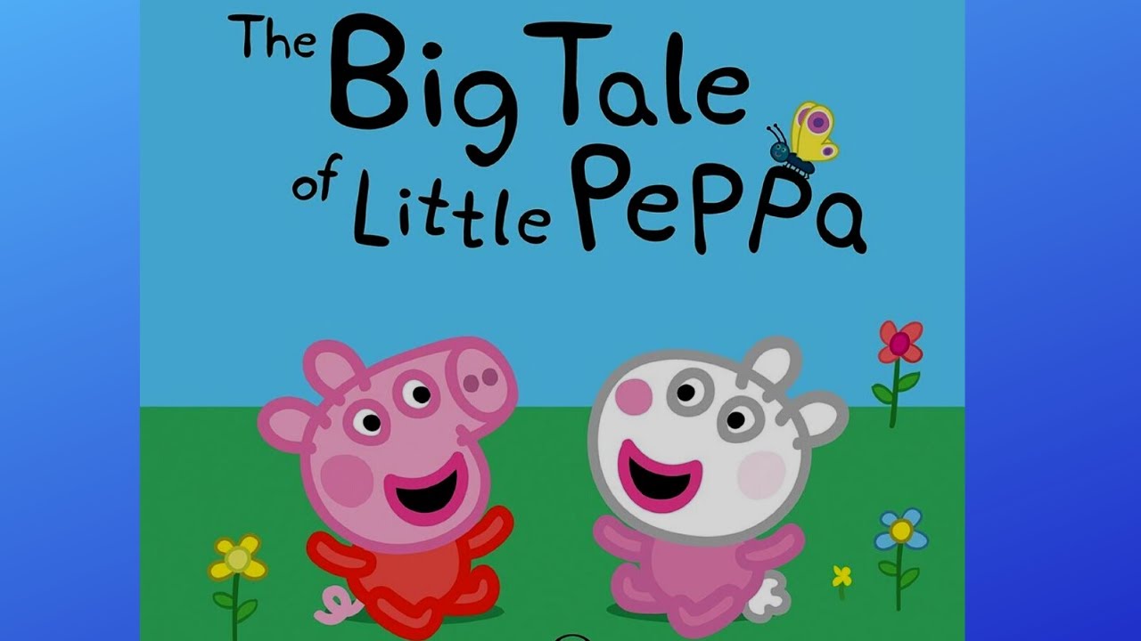 Big tale of little Peppa | Read Aloud for Kids - YouTube