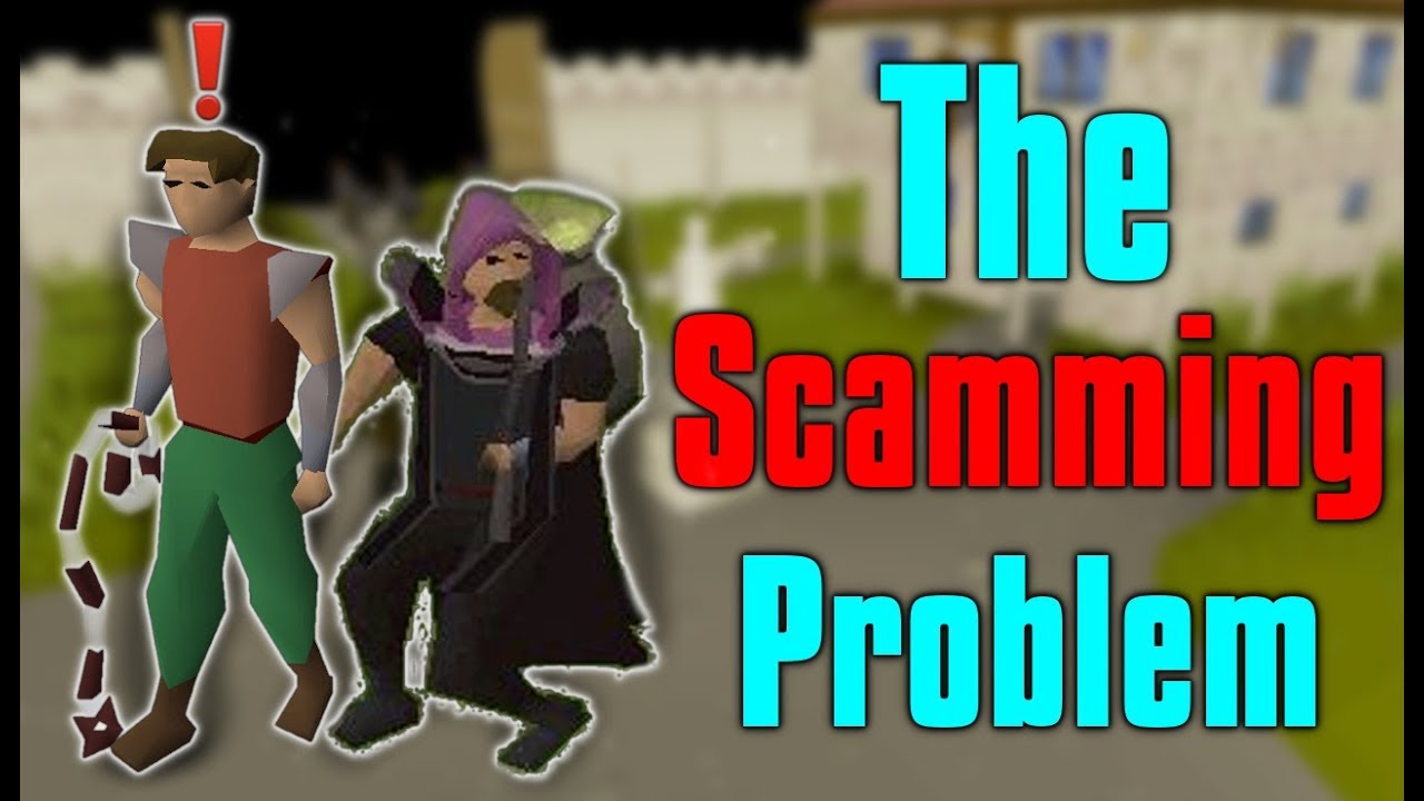 Why do people scam in OSRS? - YouTube