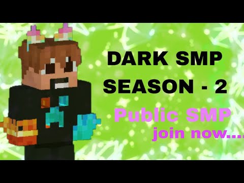 DARK SMP S-2 | PUBLIC SMP | JOIN NOW | JAVA + BEDROCK | - YouTube