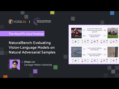 The NeurlPS 2024 Preshow NaturalBench Evaluating Vision Language Model ...