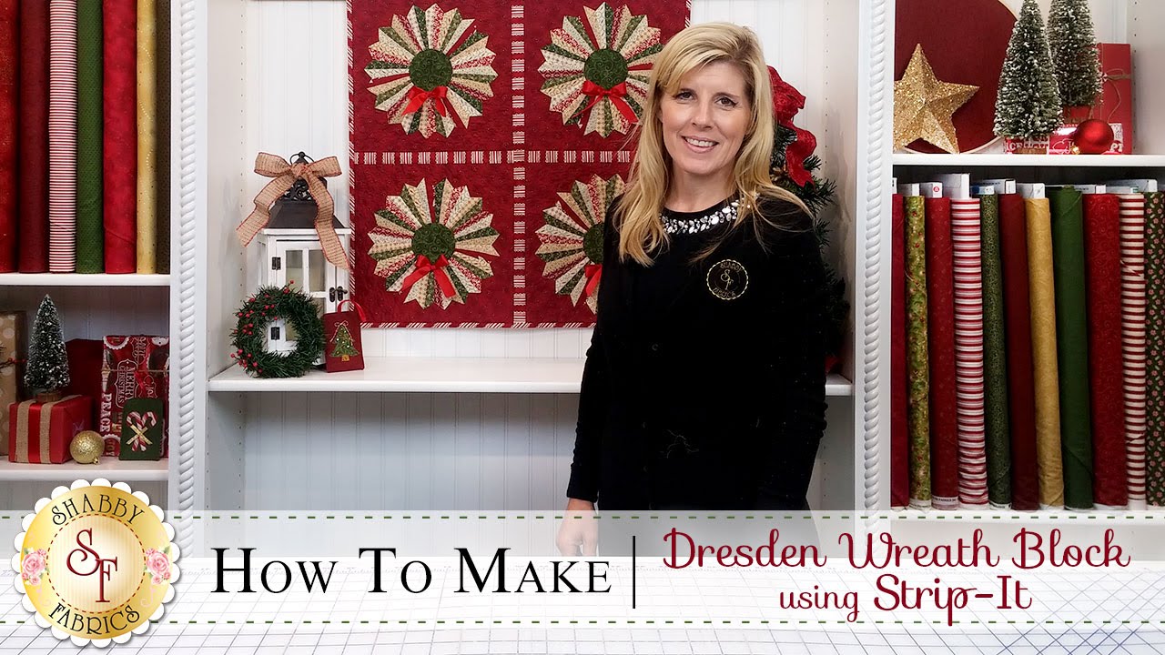 How to Make a Dresden Wreath Block using Strip-it | a Shabby Fabrics ...