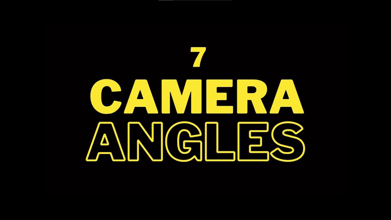 7 CAMERA ANGLES FOR AMAZING VIDEO - YouTube