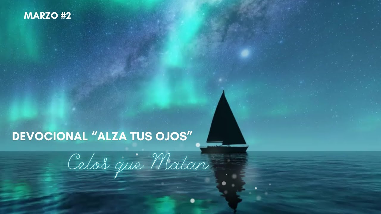 Celos que Matan 📺 Sabado/2/Marzo/2024 Alza tus Ojos - YouTube