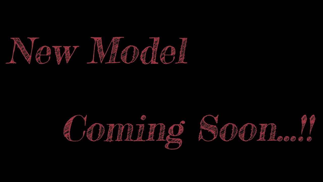 「Teaser」New Model Coming Soon... - YouTube