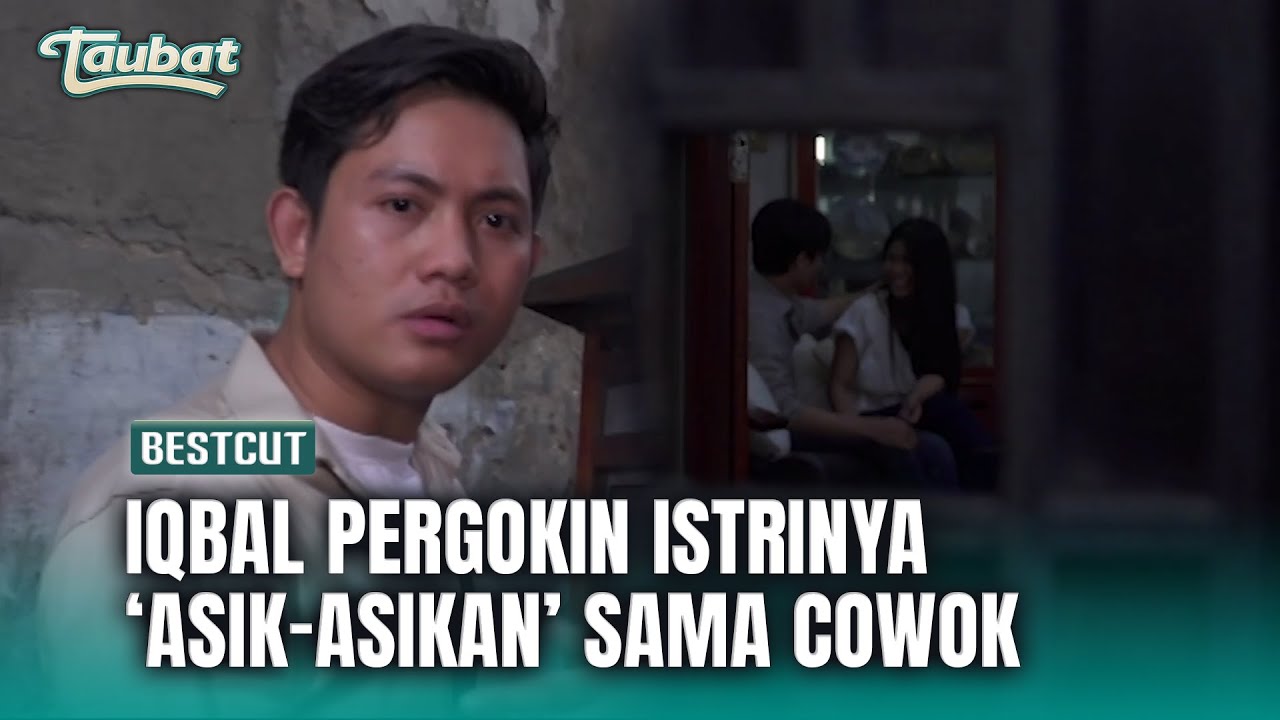 Suami Kerja, Istri Asik Selingkuh! | Best Cut TAUBAT Eps 31 (2/2) - YouTube