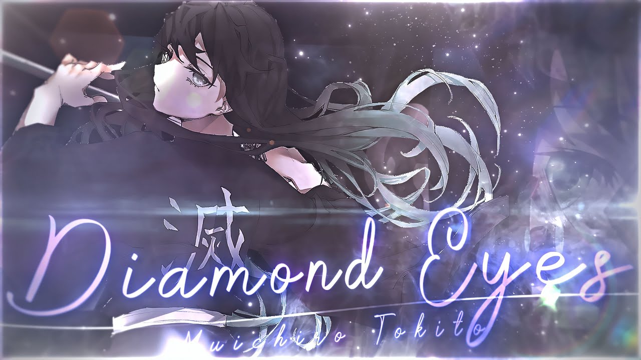 Diamond Eyes💎 ''Muichiro'' - Demon Slayer [Edit/AMV] (+Free Project ...