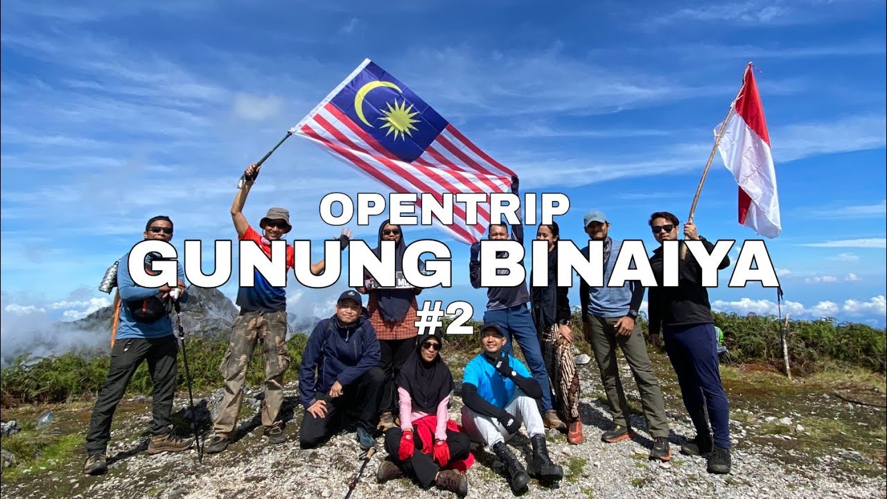 Opentrip Gunung Binaiya - Pendakian Akhir Tahun 2023 - YouTube