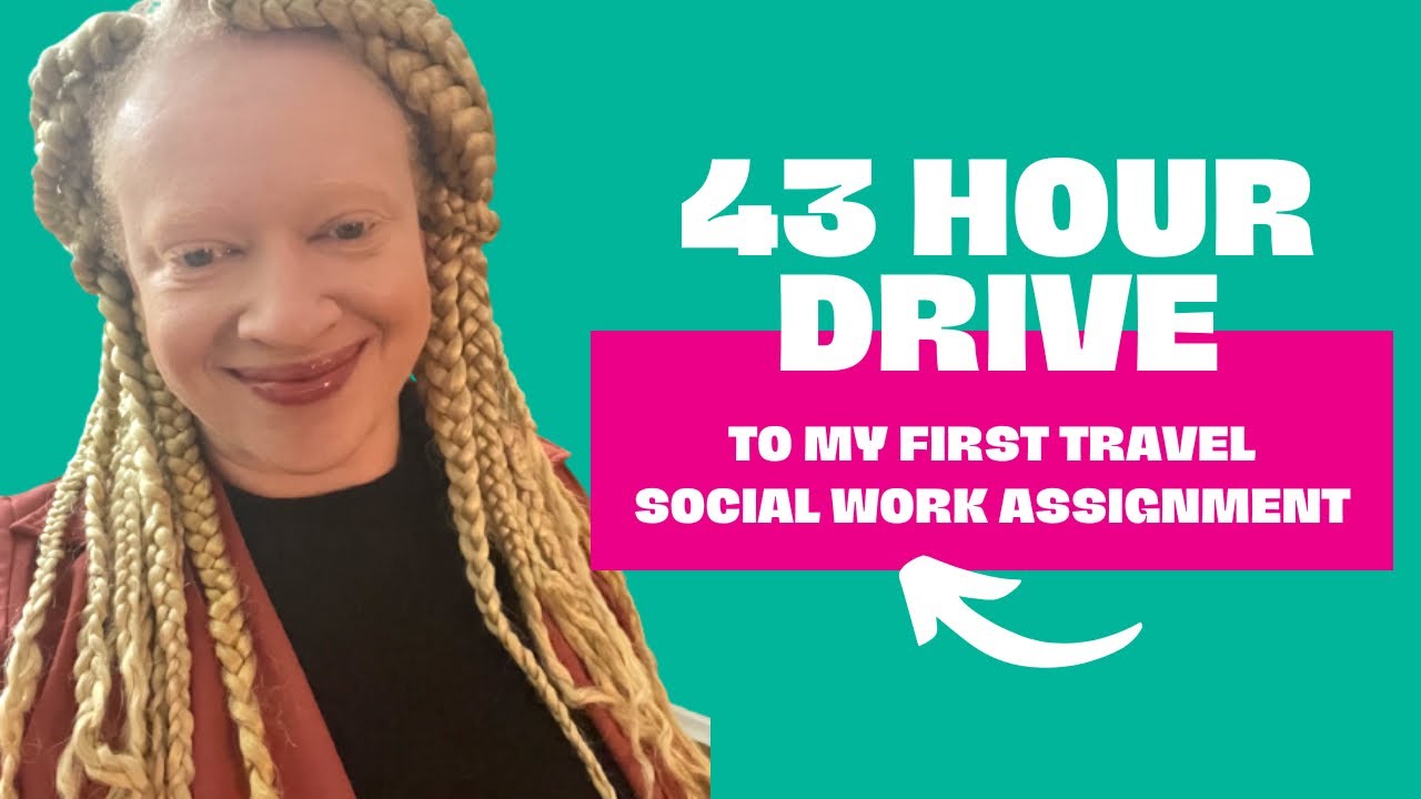I Drove 43 Hours Across the US to My FIRST Travel Social Work Assignment - YouTube