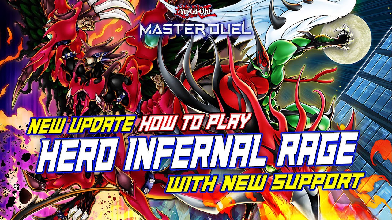MASTER DUEL - HERO INFERNAL RAGE WITH NEW SUPPORT UPDATED IN SELECTION ...