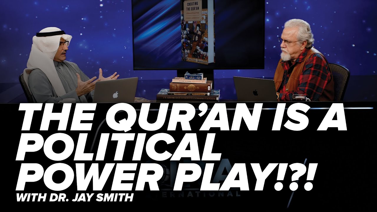 The Qur’an is a Political Power Play!?! - Creating the Qur’an with Dr ...