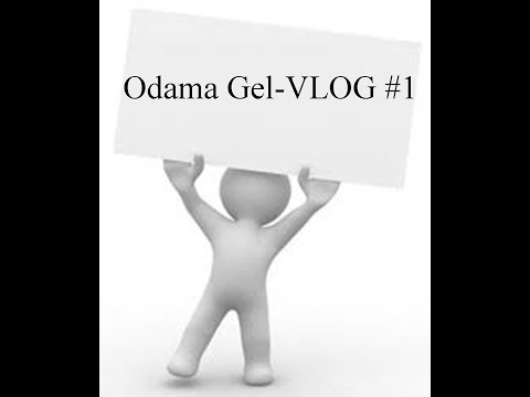 Odama Gel -VLOG #1