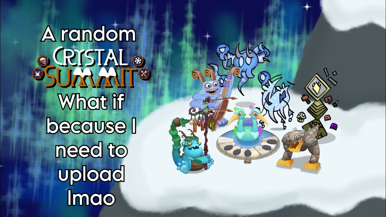 A Random a Crystal Summit What If because I need to upload lmao (Read ...
