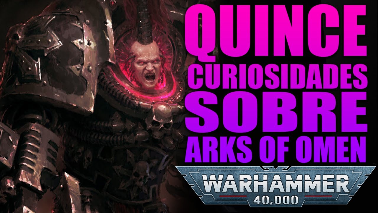 QUINCE INCREIBLES CURIOSIDADES SOBRE ARCAS DEL AUGURIO - WARHAMMER 40. ...
