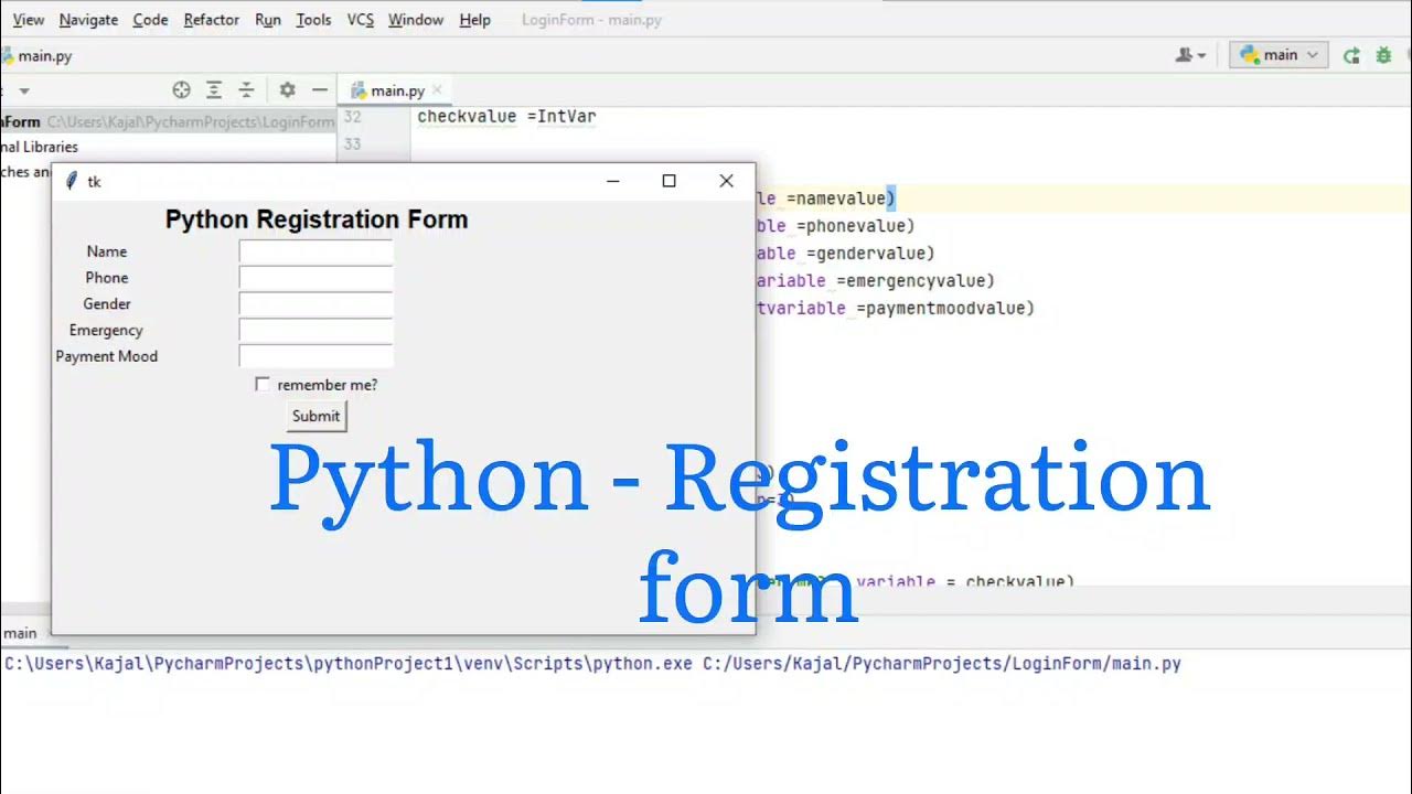 Python Project - Create a Registration From /Login form using python ...