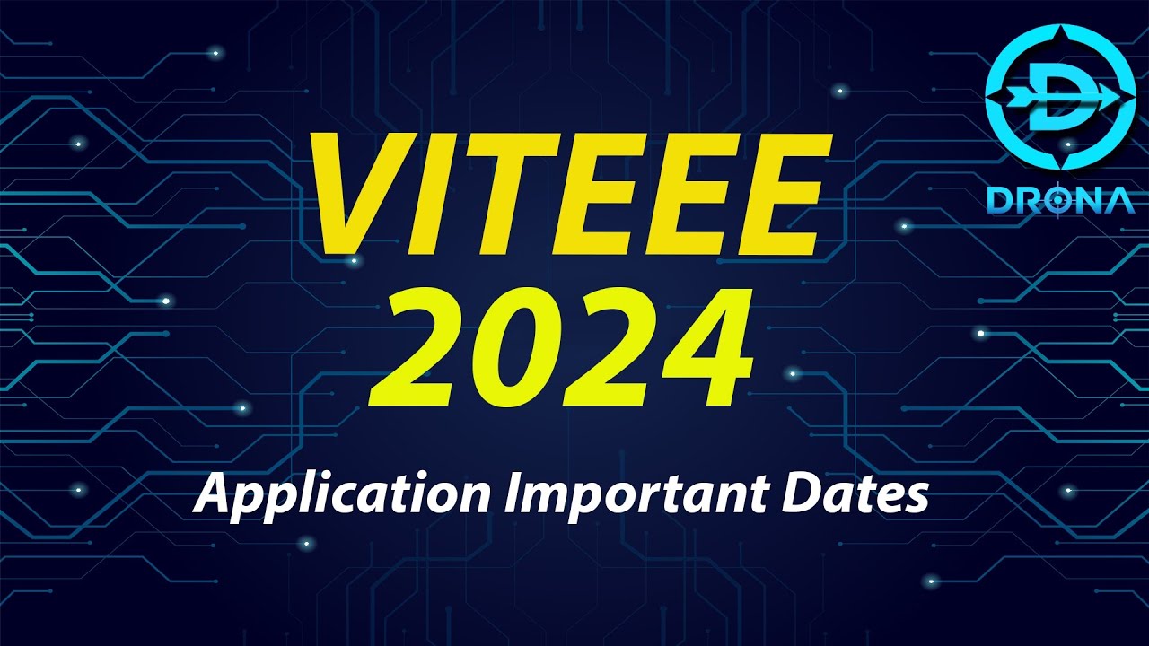 VITEEE 2024 Application Important Dates - YouTube