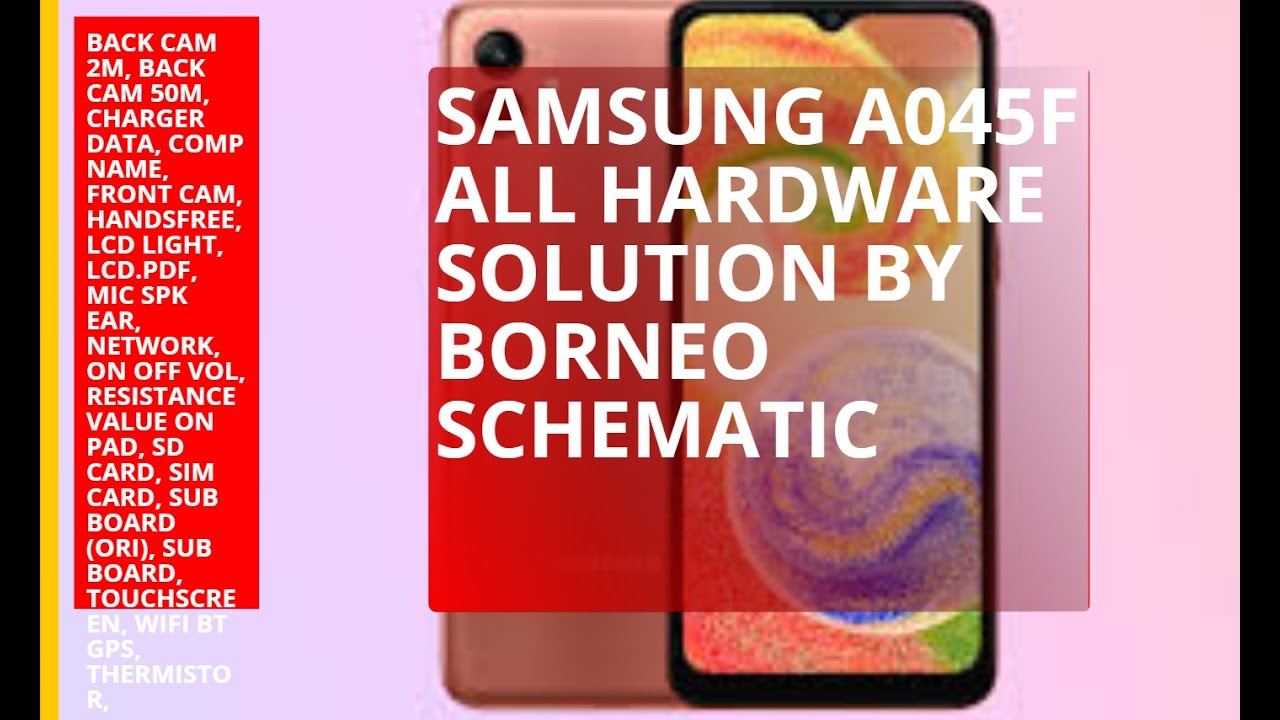 samsung a045f all hardware solution by borneo schematic - YouTube