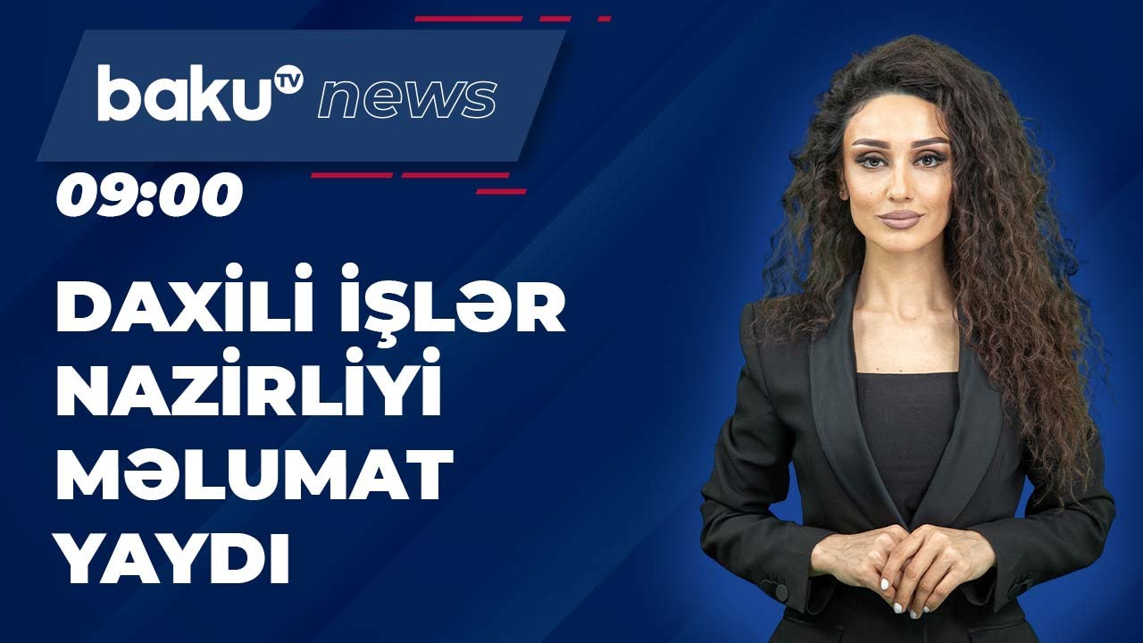 Daxili İşlər Nazirliyi məlumat yaydı - YouTube