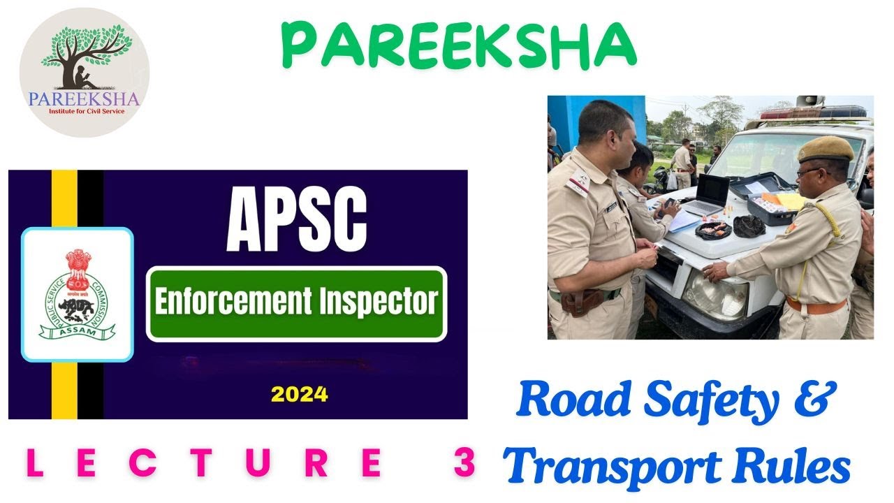 Road Safety & Transport Rules | APSC ENFORCEMENT INSPECTOR I Lecture 3 ...