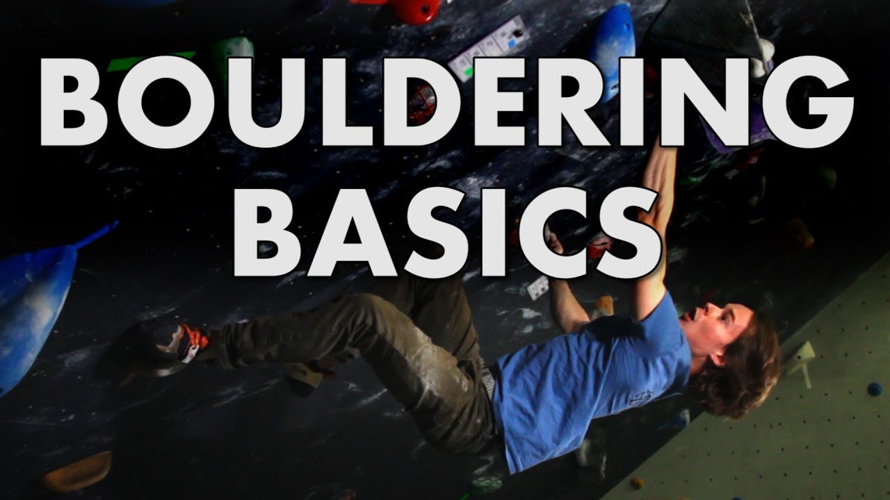 The MOST IMPORTANT things about BOULDERING - YouTube