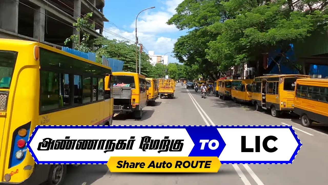 Anna Nagar West to LIC - Share Auto Route | Road Travel Vlog | Share ...