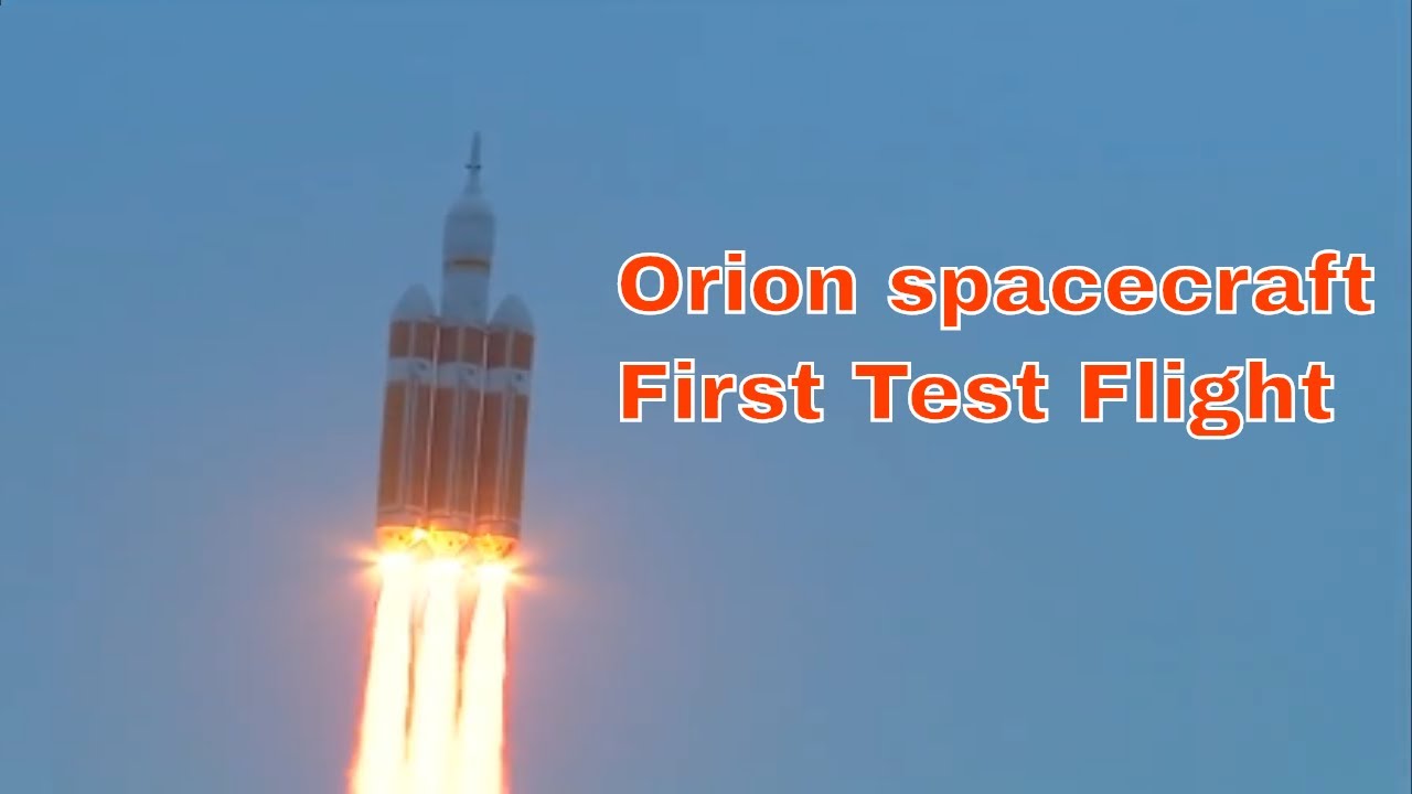 Orion spacecraft First Flight Test done by NASA - YouTube