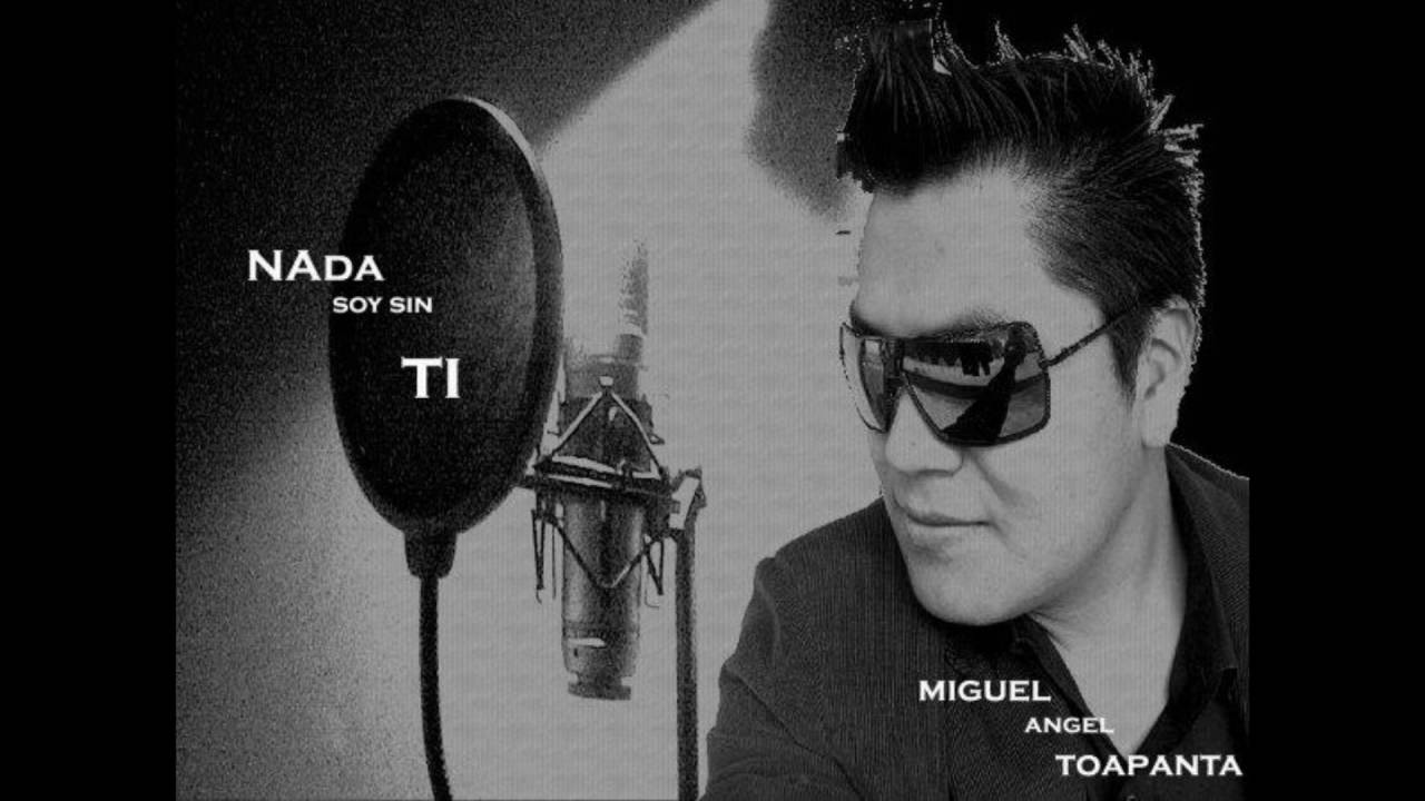 Solo Hay Un Salvador - Miguel Angel Toapanta D.R.A - Nada Soy Sin Ti ...